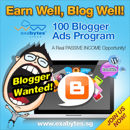 Exabytes 100 Blogger Ads Program | Exabytes (Singapore) Official Blog